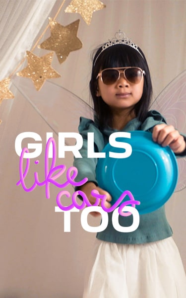 GIRLS LIKE CARS TOO
